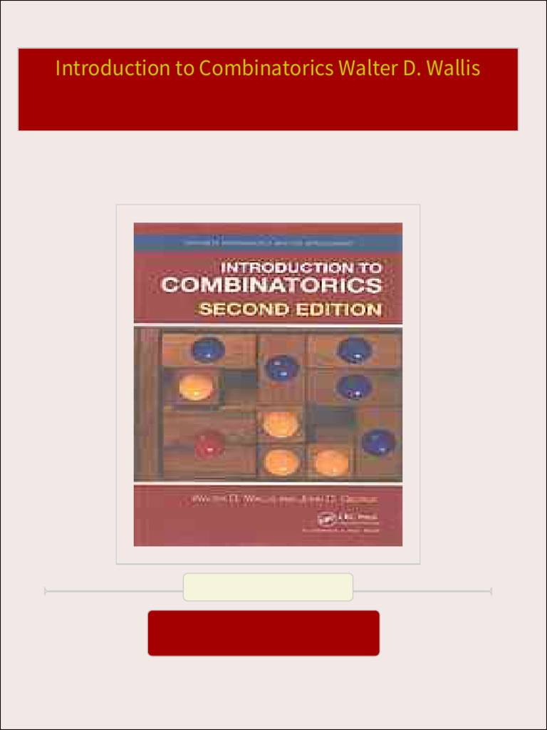Introduction to Combinatorics Walter D. Wallis all chapter instant download | PDF ...