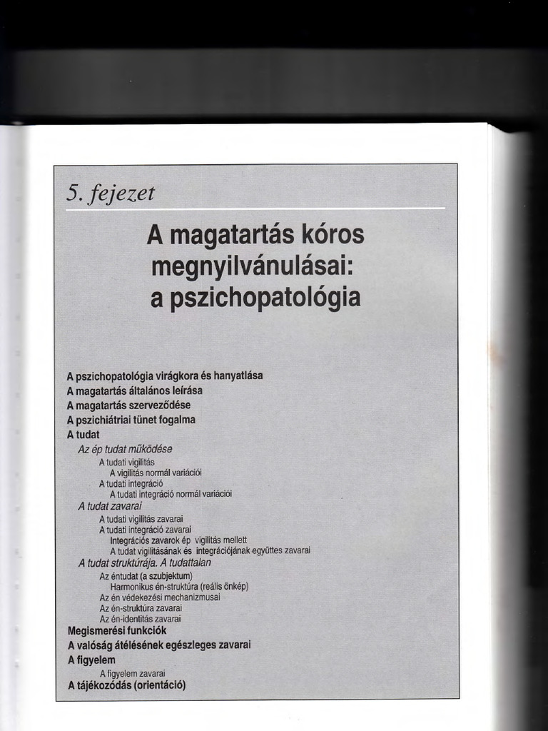 Tringer: A magatartás kóros megnyilvánulásai, a pszichopatológia fejezet | PDF