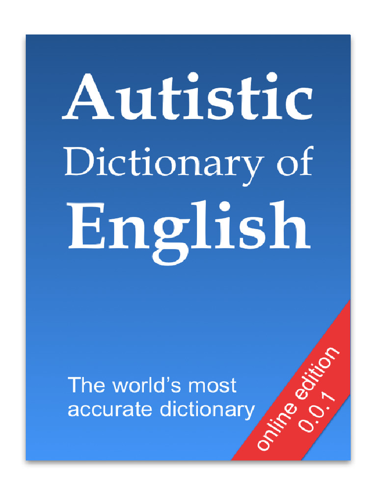 Autistic English Dictionary | PDF | Artificial Intelligence ...