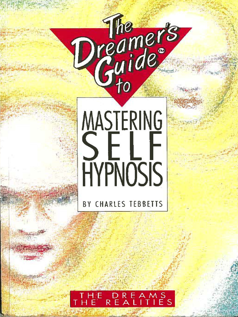 Mastering Self-Hypnosis Techniques | PDF | Hypnosis | Mind