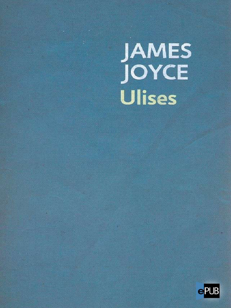 Ulises | PDF | James Joyce | Ulises (novela)