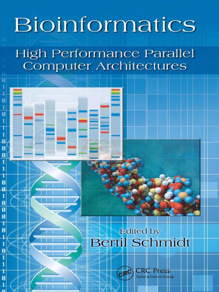Bertil Schmidt - Bioinformatics_ High Performance Parallel Computer Architectures (Embedded ...