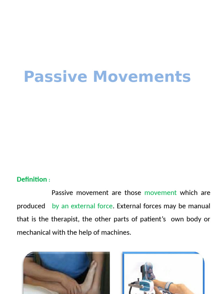 Passive Movements | PDF | Anatomical Terms Of Motion | Diseases And ...