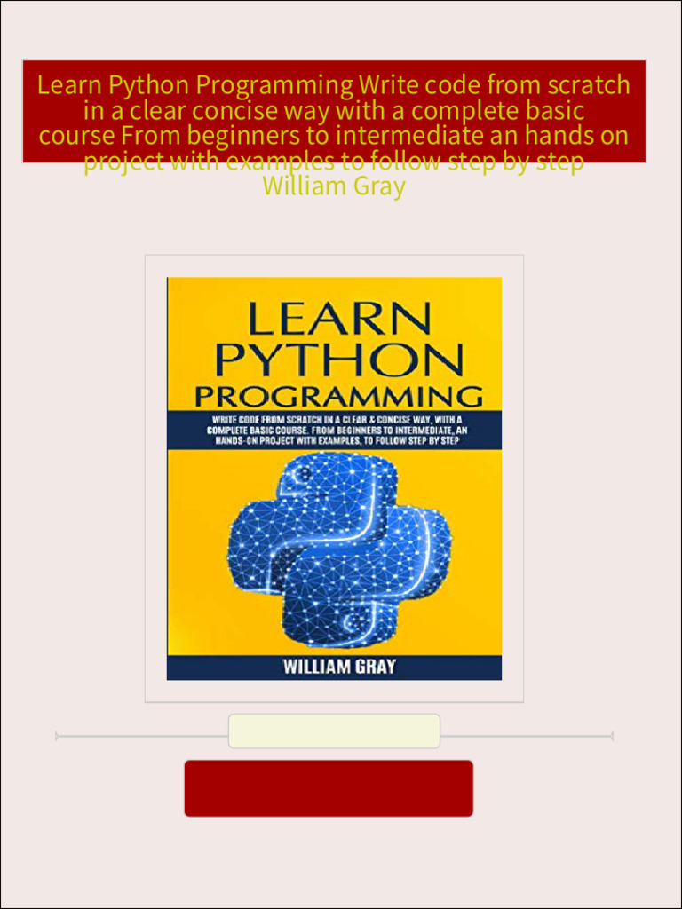 Get Learn Python Programming Write Code From Scratch In A Clear Concise Way With A Complete 3066