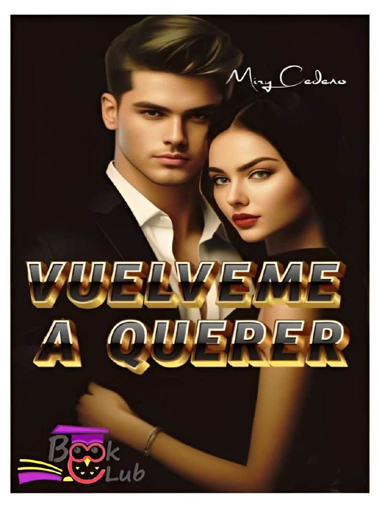 Vuelveme A Querer - Miry Cedeño - Completa | PDF