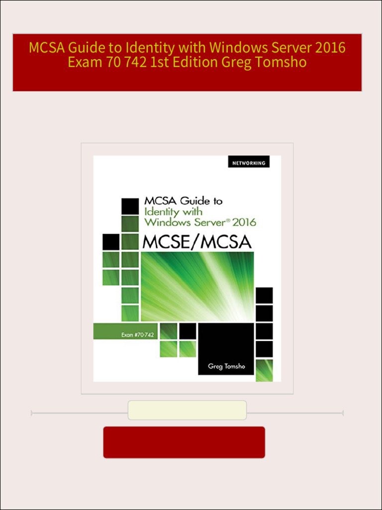 Get MCSA Guide to Identity with Windows Server 2016 Exam 70 742 1st ... Get MCSA Guide to Identity with Windows Server 2016 Exam 70 742 1st ...