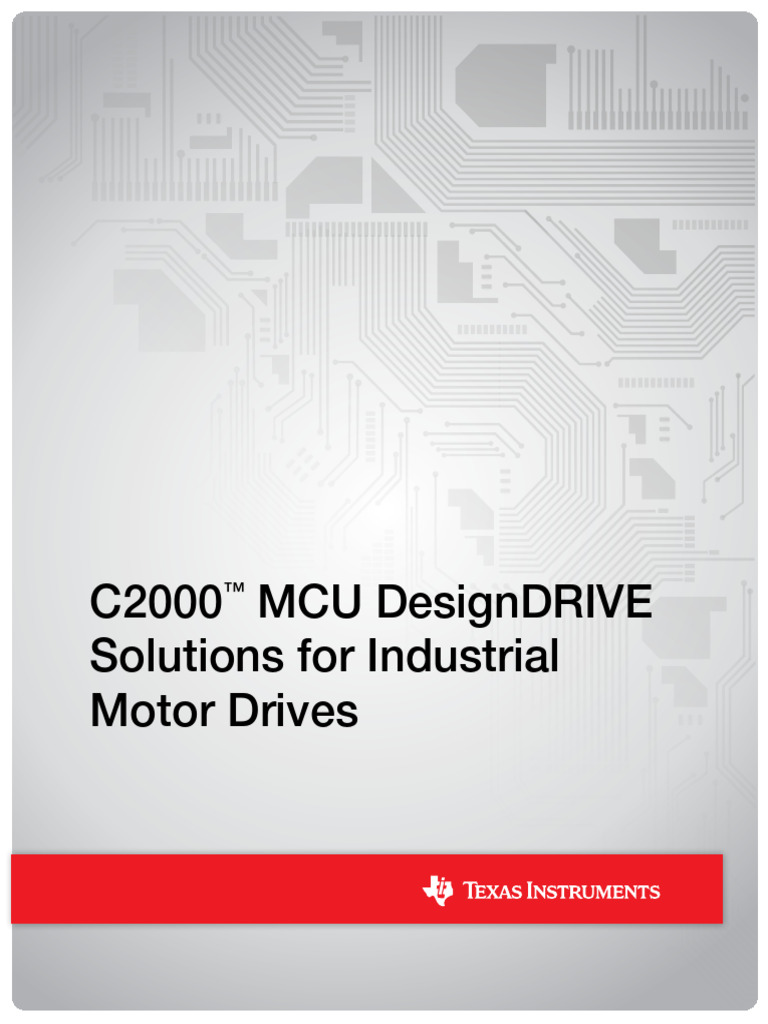 C2000™ MCU DesignDRIVE Solutions For Industrial Motor Drives | PDF | Field Programmable Gate ...