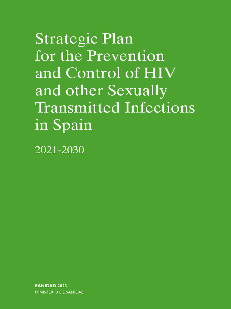 Plan For The Prevention and Control of Hiv and Other Sexually Transmitted Infections in Spain ...