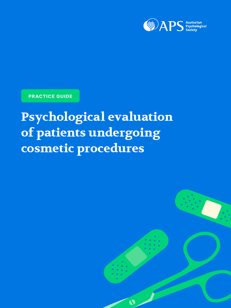 APS Guide Psych Evaluation of Patients Undergoing Cosmetic Procedures | PDF | Plastic Surgery ...