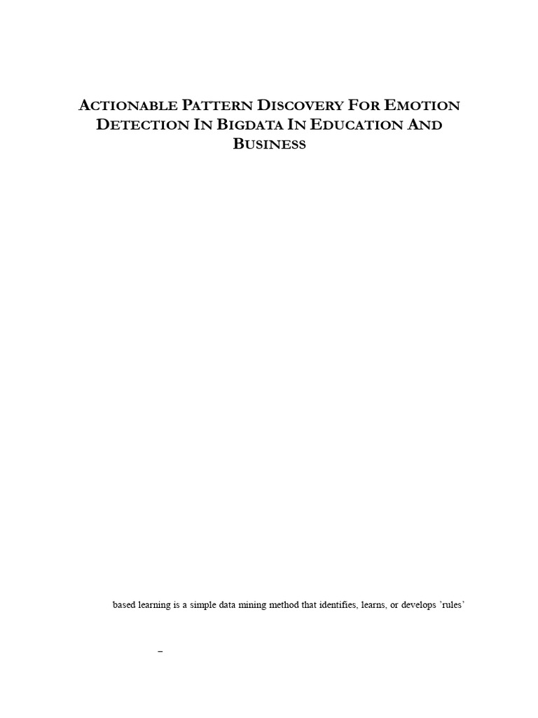 Actionable Pattern Discovery For Emotion Detection In Bigdata In Education And Business Pdf