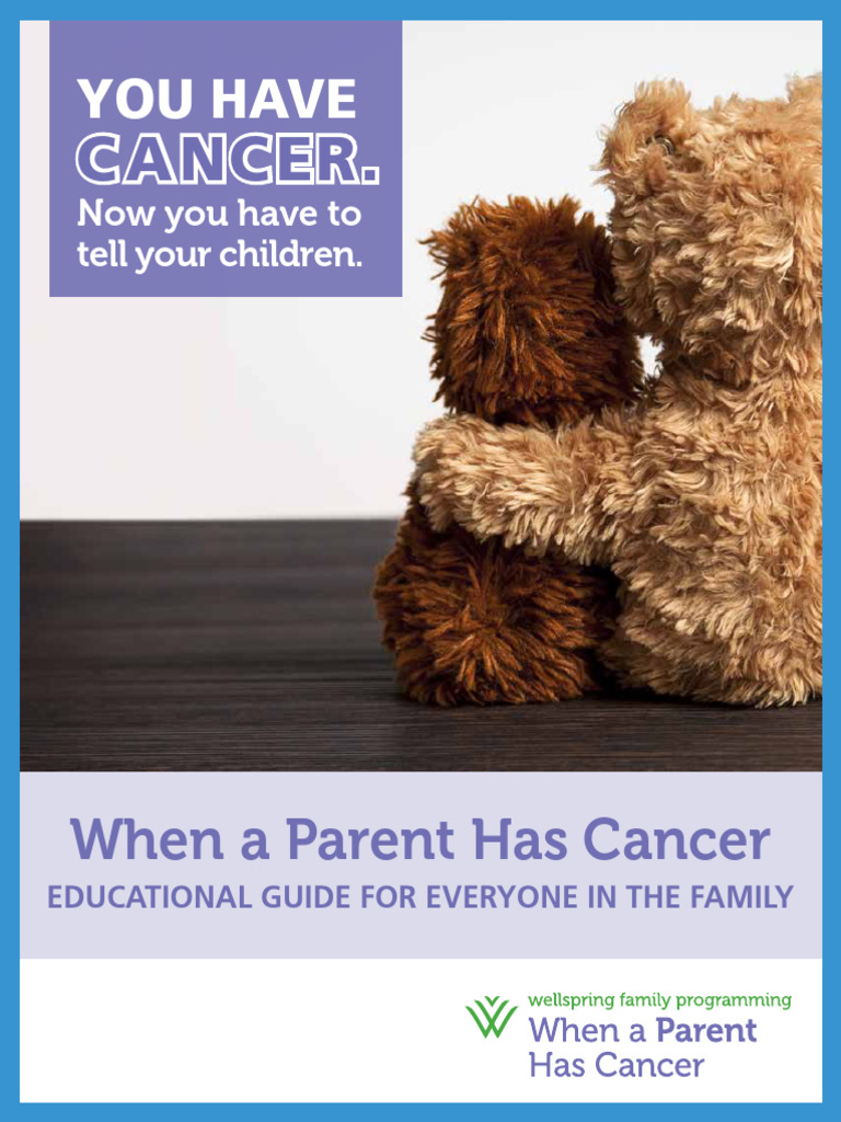 Supporting Kids When a Parent Has Cancer | PDF | Cancer | Feeling