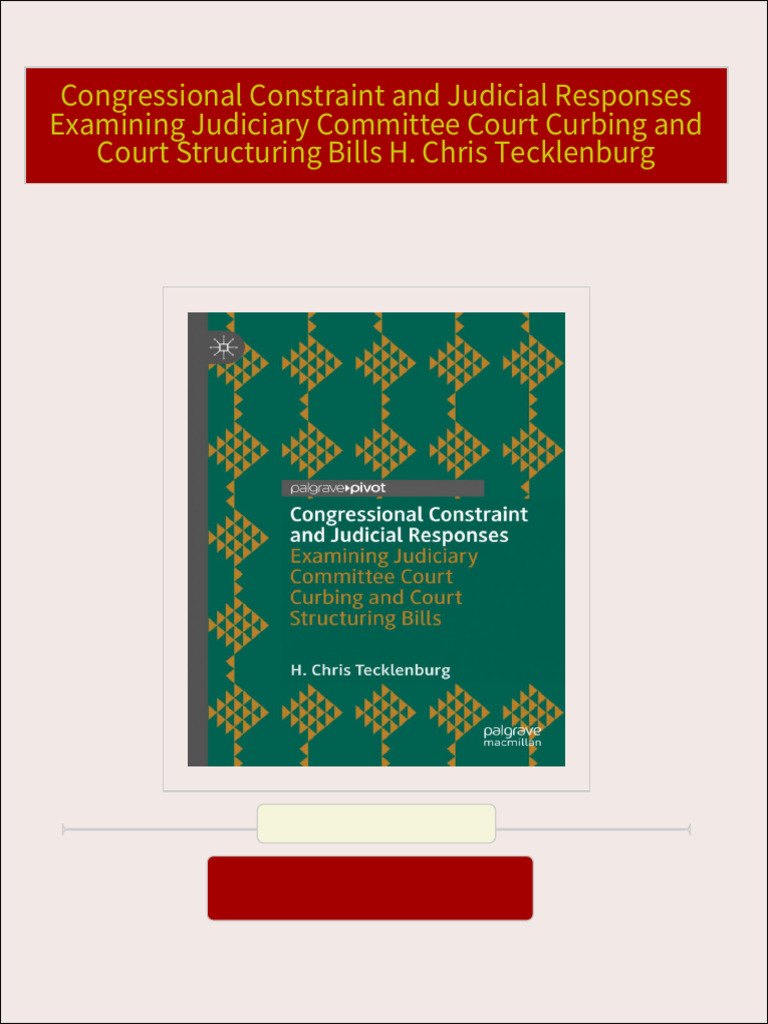 Complete Download Congressional Constraint and Judicial Responses ... Complete Download Congressional Constraint and Judicial Responses ...