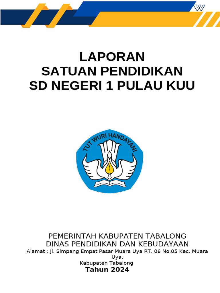 Laporan Satuan Pendidikan - SD Negeri 1 Pulau Kuu | PDF