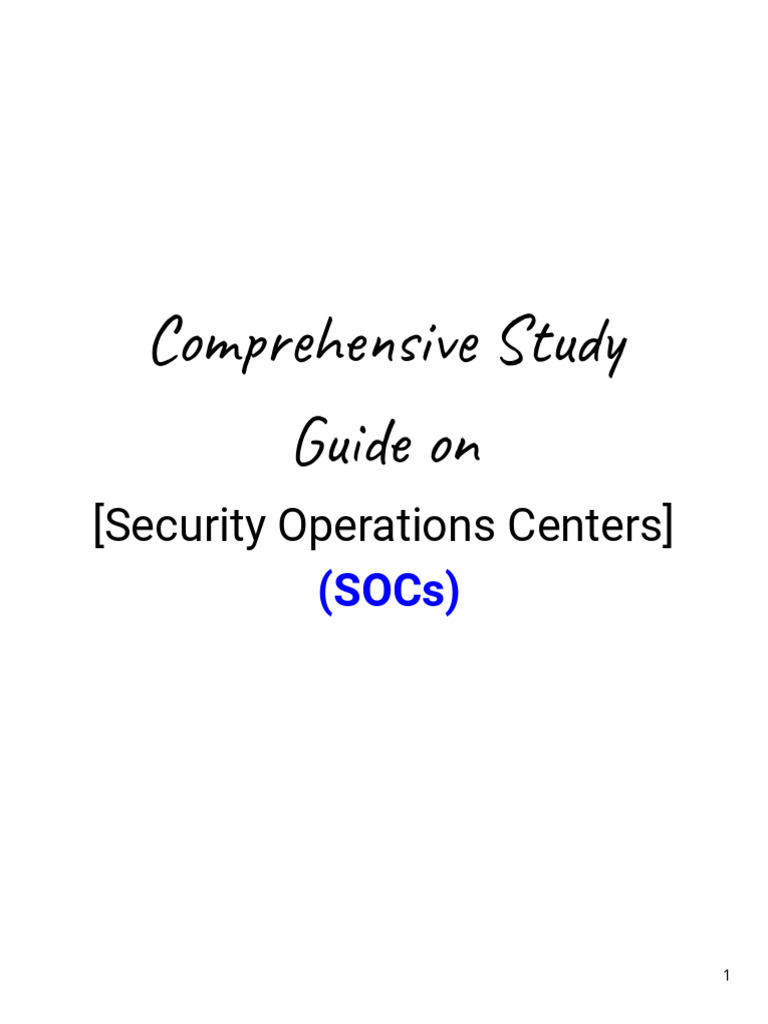 Comprehensive StudComprehensive Study Guide On SOCs 1726725862 | PDF | Computer Security | Security