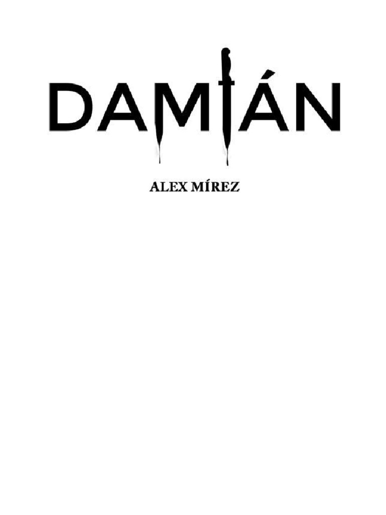 Damian Un Secreto Oscuro y Perverso Alex Mirez Ultima Edicion | PDF