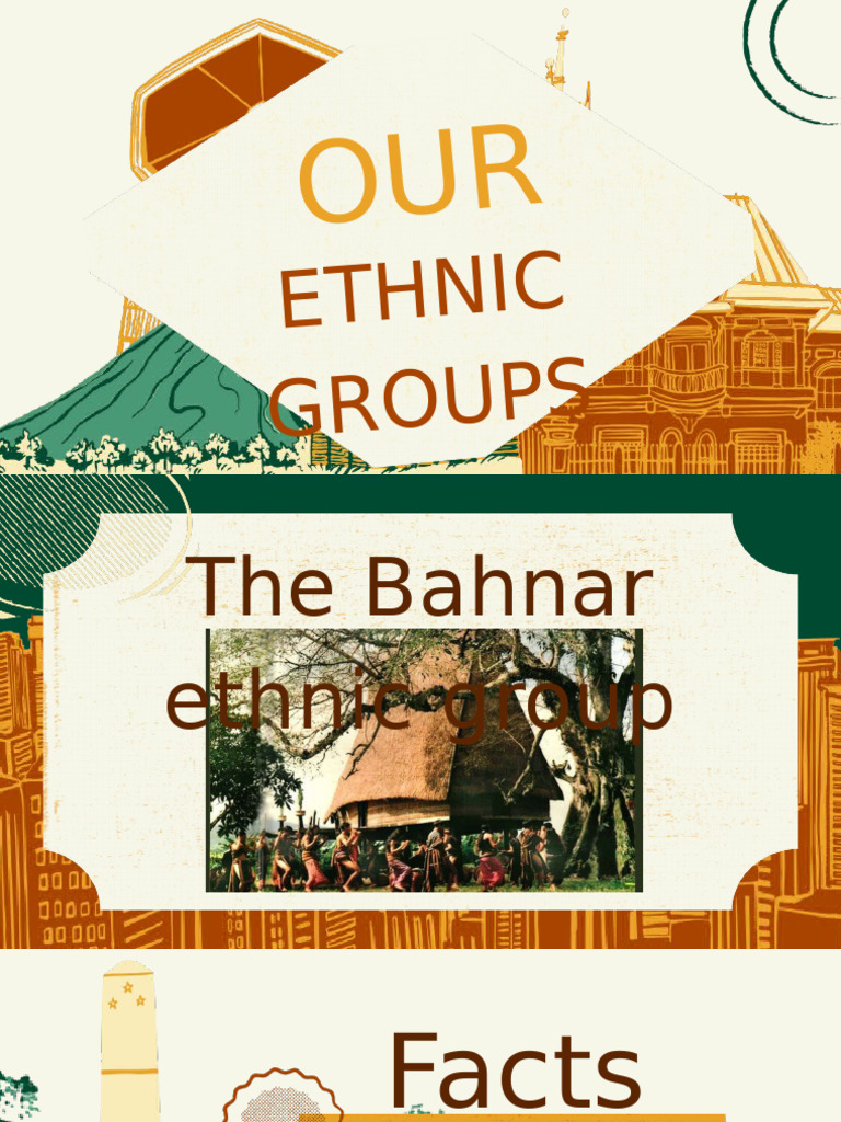 Overview of the Bahnar Ethnic Group | PDF