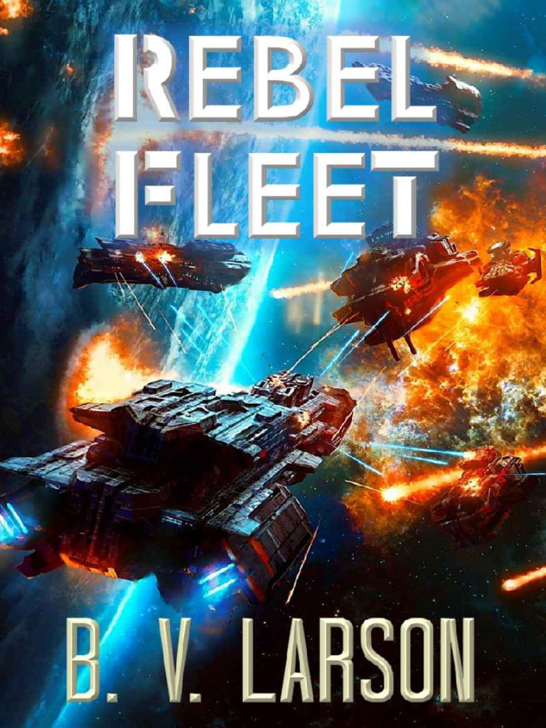Rebel Fleet 1 - Rebel Fleet (B.v. Larson) (Z-Library) | PDF