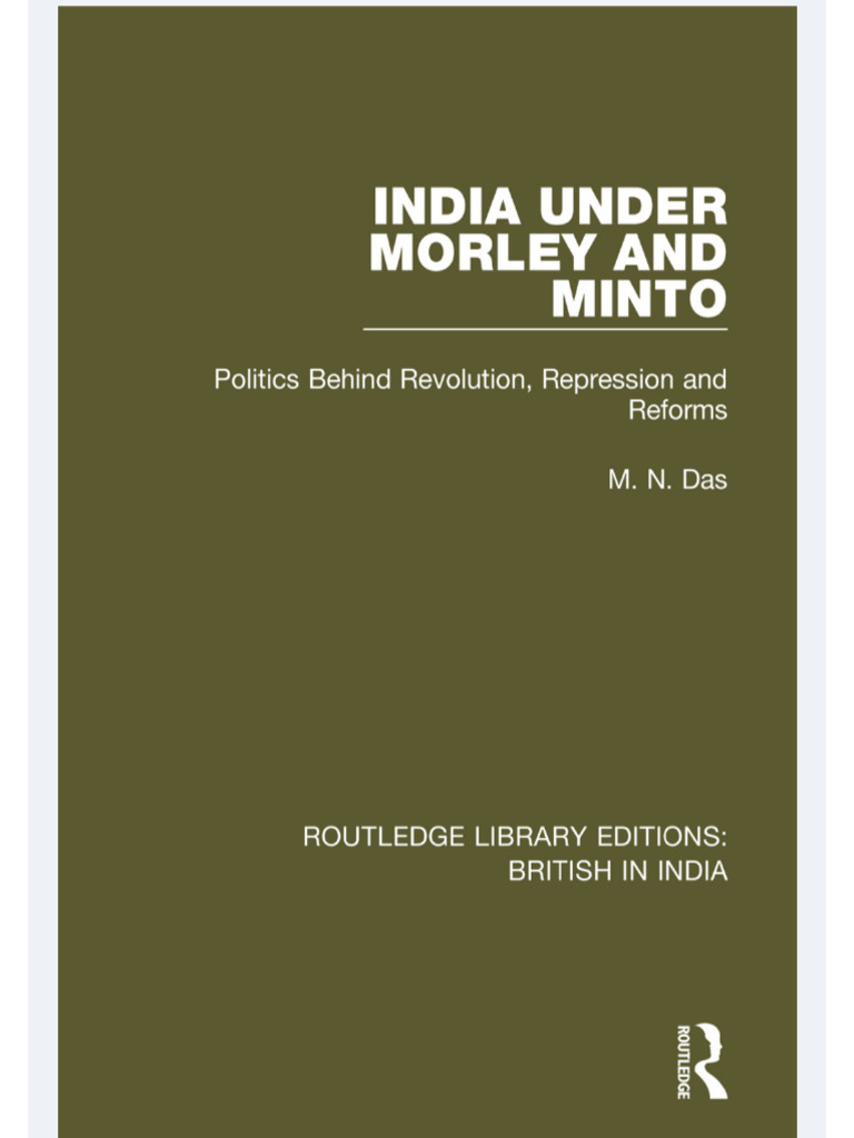 India Under Morley and Minto | PDF