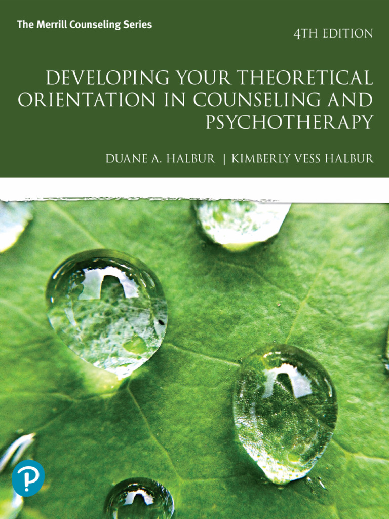 Developing Your Theoretical Orientation For Counseling and ...