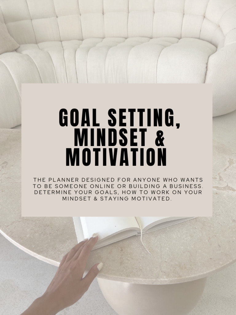 Goal Setting Mindset Motivation | PDF | Mindset | Goal