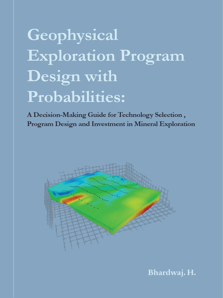 Geophysical Exploration Program Design with Probabilities | PDF | Risk ...