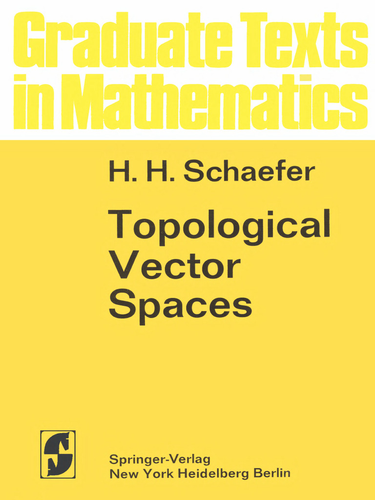 GTM003.Topological - Vector.spaces. Helmut.H..Schaefer | PDF