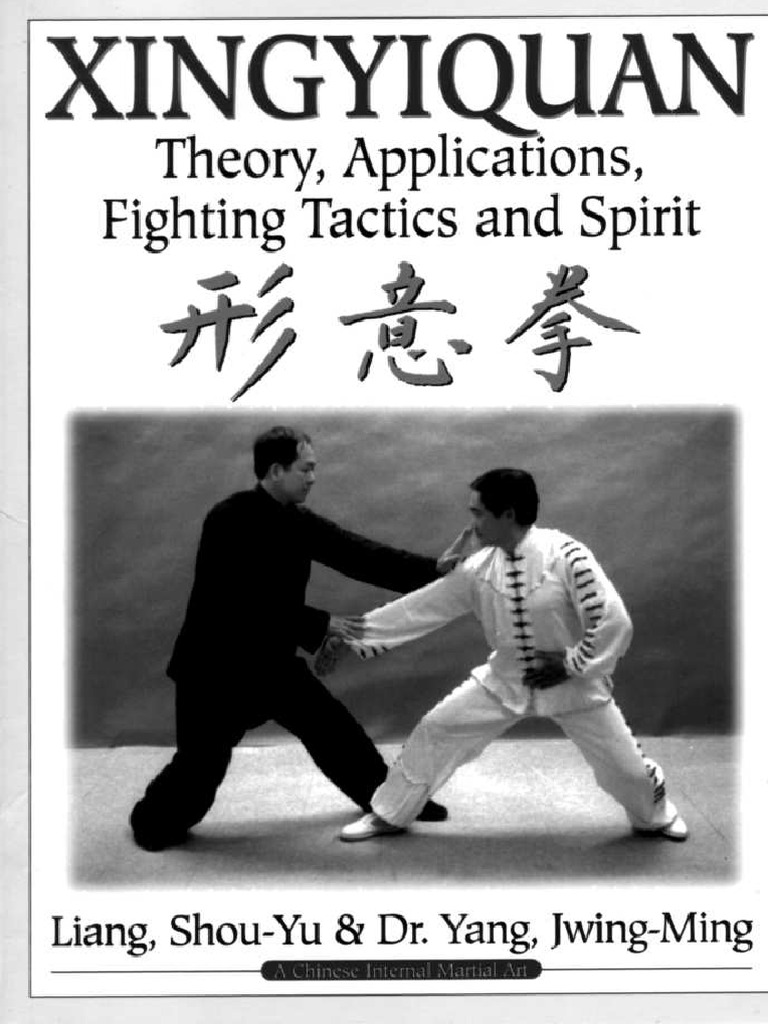 Xingyiquan Dr Yang Jwing Ming Xing Yi Qu | PDF