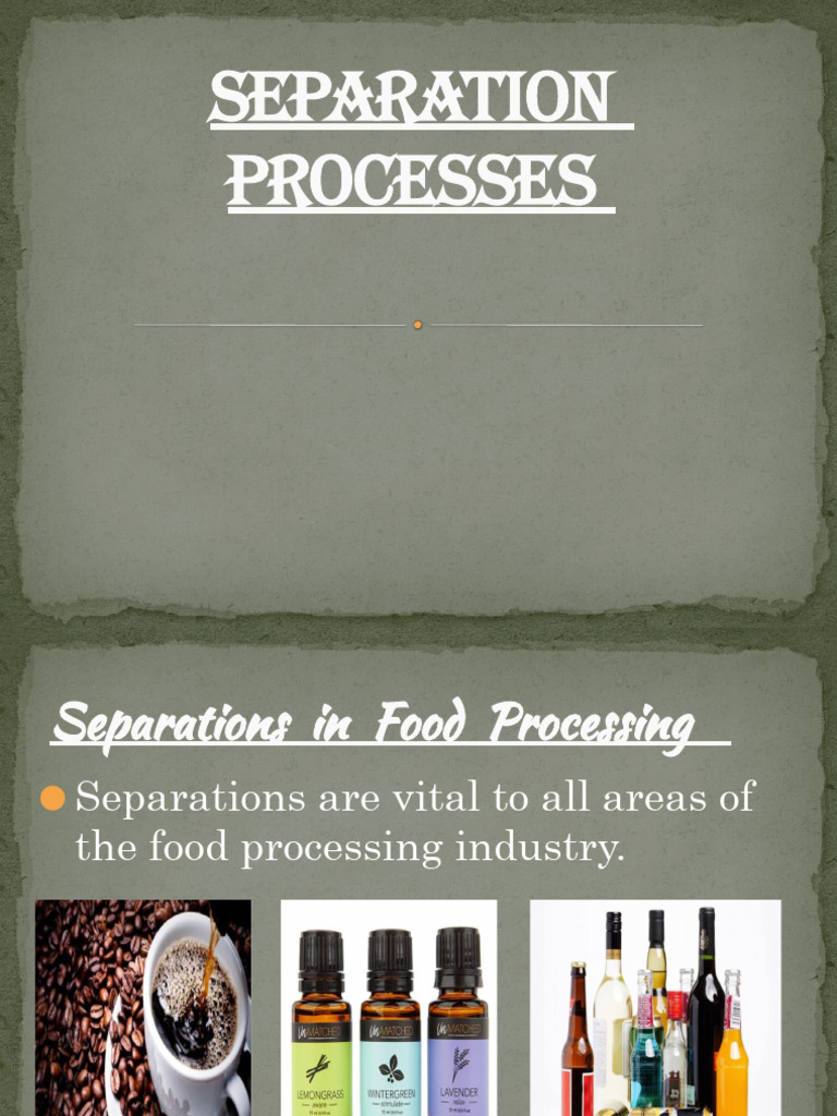 Separation Processes PPT FE1 | PDF | Distillation | Filtration