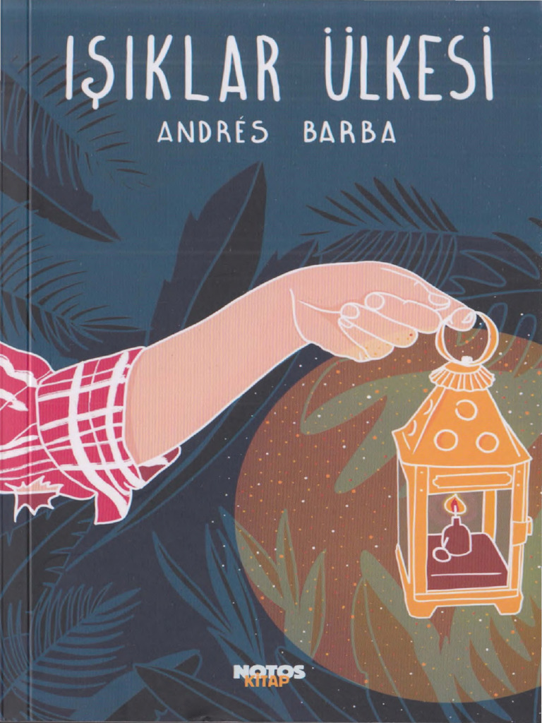 Andres Barba Işıklar Ülkesi Notos Yayınları | PDF