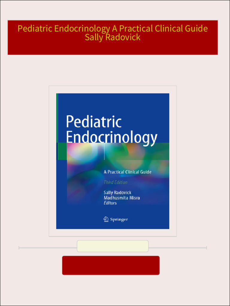 Download Complete Pediatric Endocrinology A Practical Clinical Guide Sally Radovick PDF for All ...