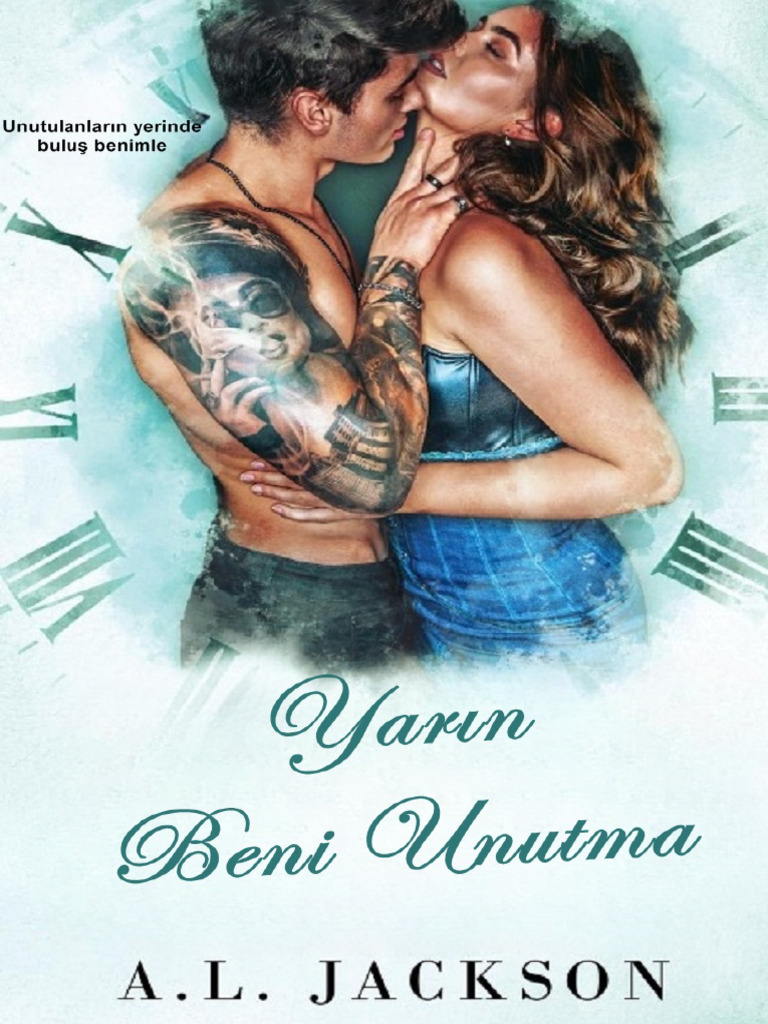 Yarin Benİ Unutma A.L. Jackson | PDF