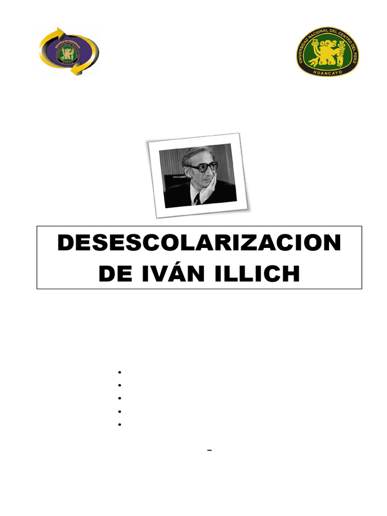 Trabajo Final - Grupal - Desescolarizacion de Iván Illich | PDF | Aprendizaje | Escuelas