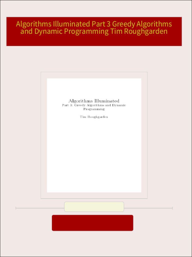 Algorithms Illuminated Part 3 Greedy Algorithms And Dynamic Programming 5696