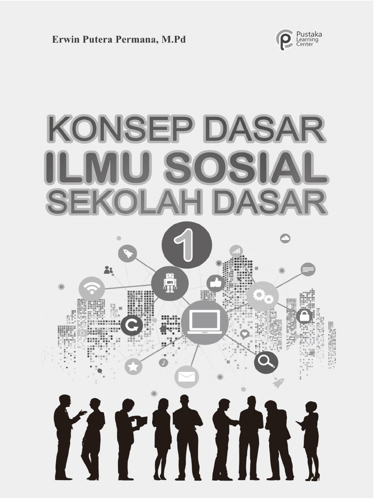 Konsep Dasar Ilmu Sosial Sekolah Dasar 1 | PDF