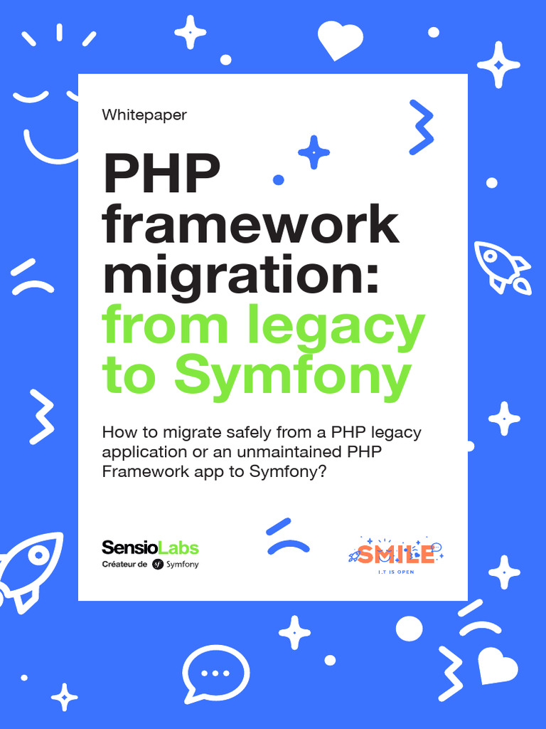 PHP Framework migration - From legacy to symfony - SMILE (1) | PDF | Php | Software Framework