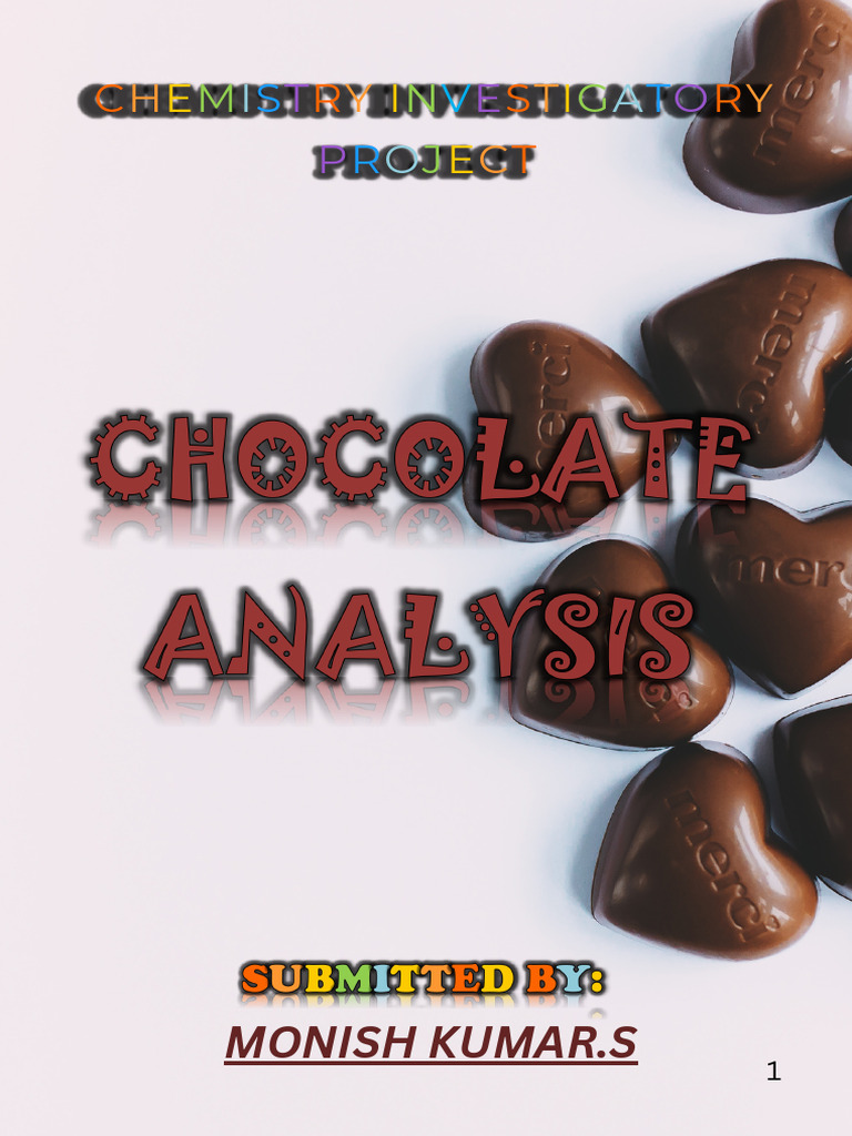 Best Chemistry Investigatory Project Class Xi Xii Chocolate Analysis Compress.pdf (4) | PDF ...