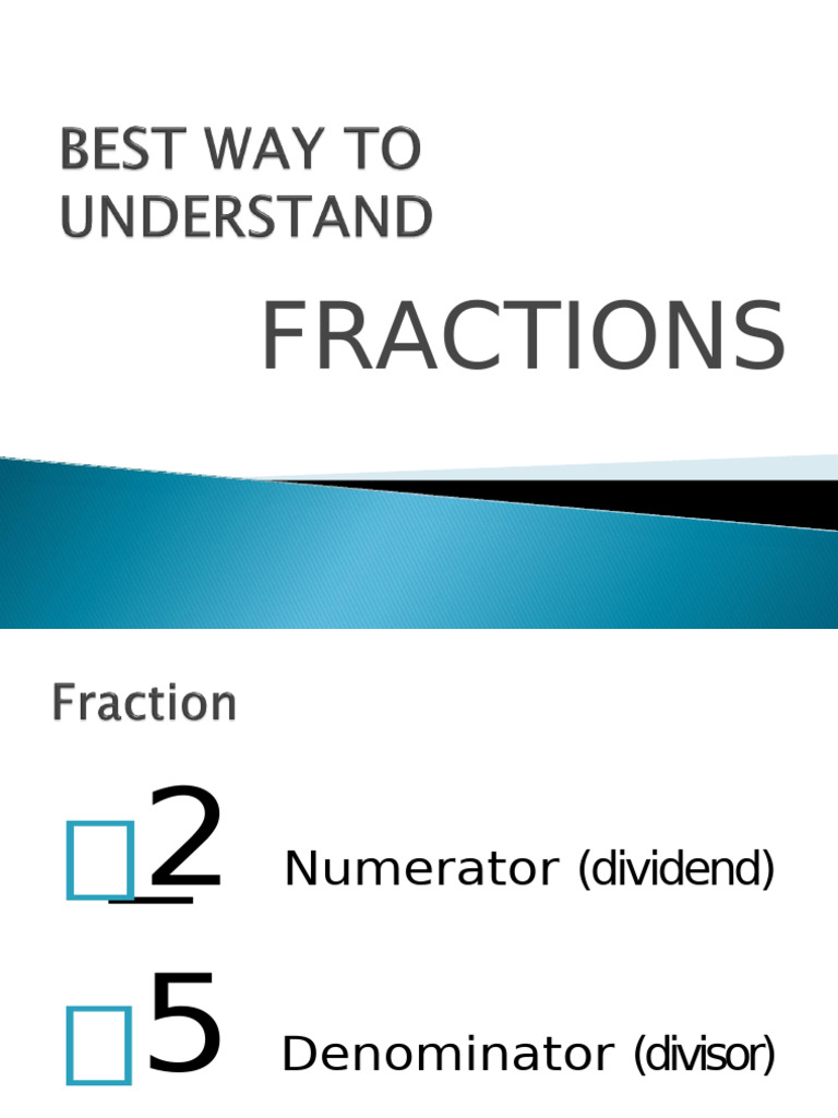 Fractions: Types, Conversion & Comparison | PDF
