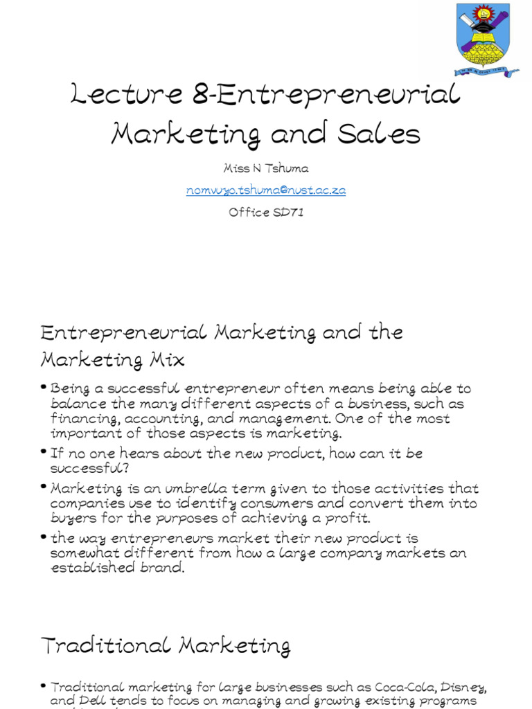 Lecture 7 - Entrepreneurial Marketing, The Marketing Mix and Sales ...