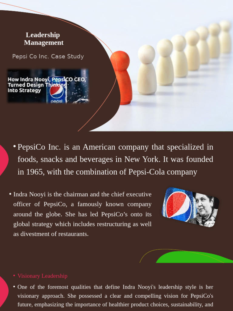 Indra Nooyi's Leadership at PepsiCo | PDF | Pepsi Co | Leadership