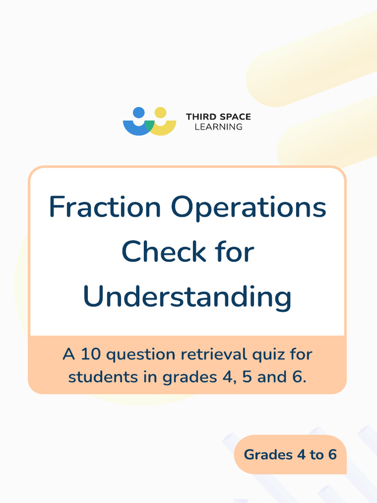 Third Space Learning Fraction Operations Check For Understanding | PDF ...