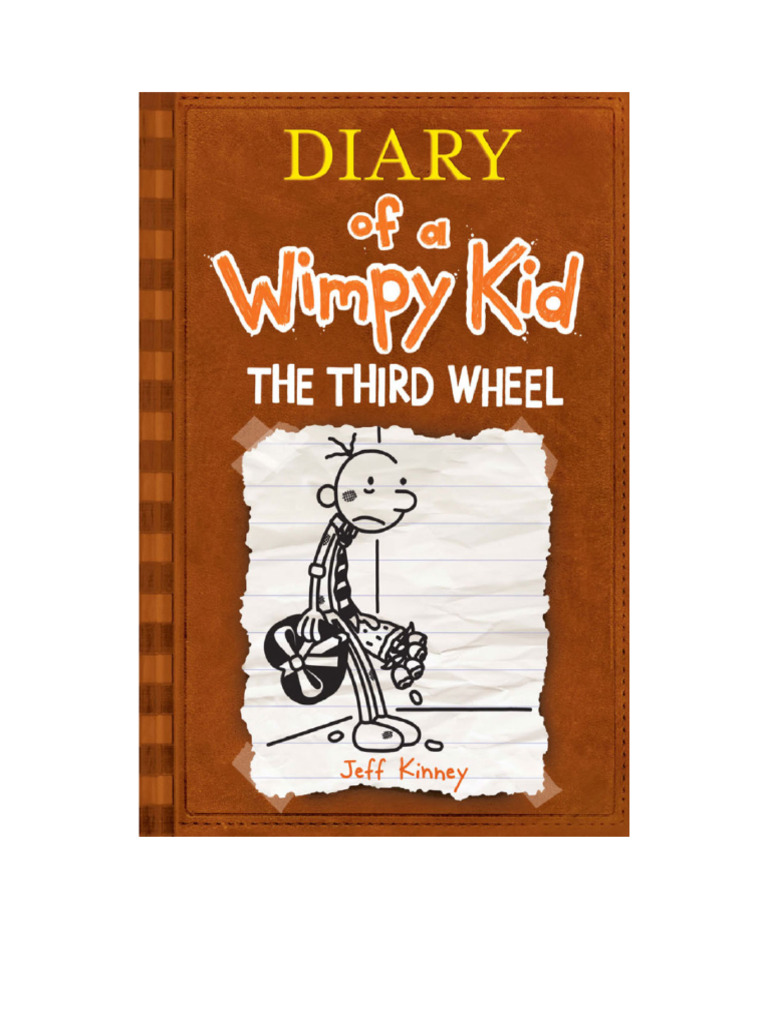Diary of A Wimpy Kid The Third Wheel | PDF