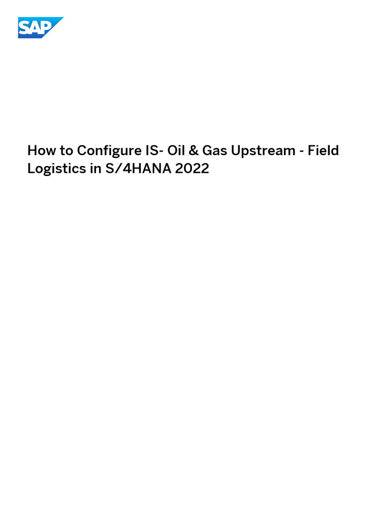 S 4HANA IS Oil Gas Field Logistics Configuration Guide | PDF ...