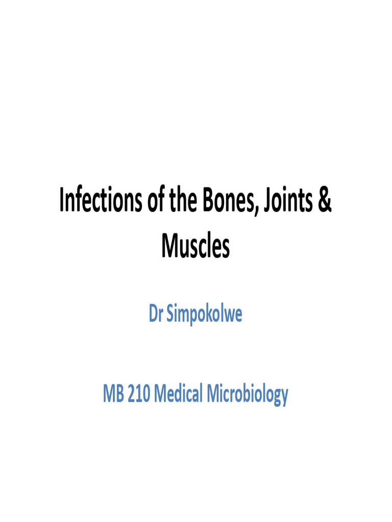 Infections of the Bones, Joints & Muscles MB 210 | PDF | Arthritis ...