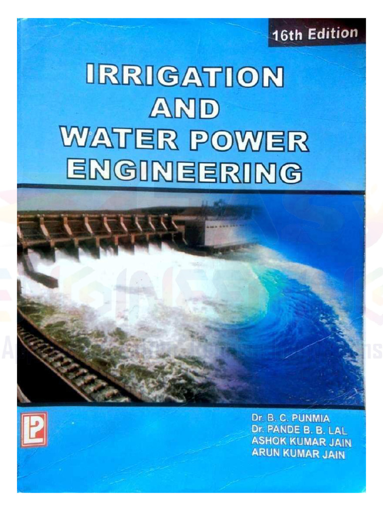 Irrigation and Water Power Engineering by Dr. B.C. Punmia | PDF