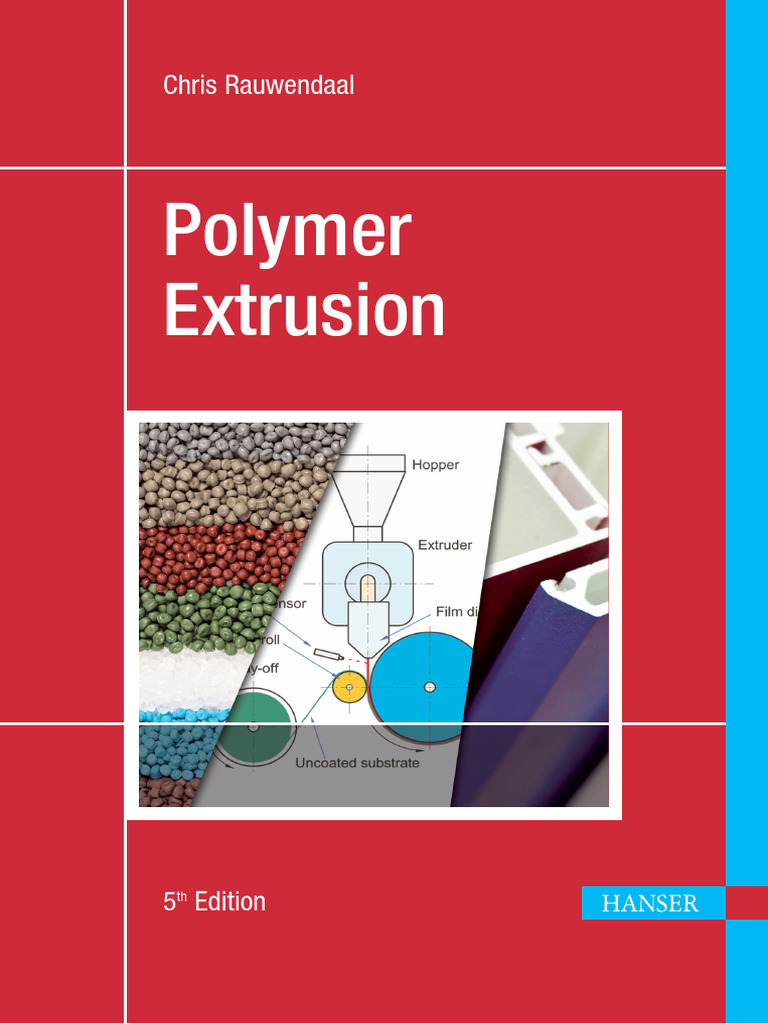 Rauwendaal's Polymer Extrusion, 5th Ed. | PDF | Electric Motor ...