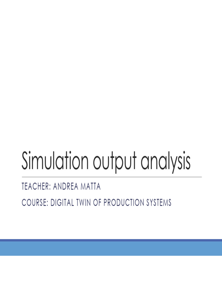 Lecture 5 Output Analysis | PDF | Autocorrelation | Estimator