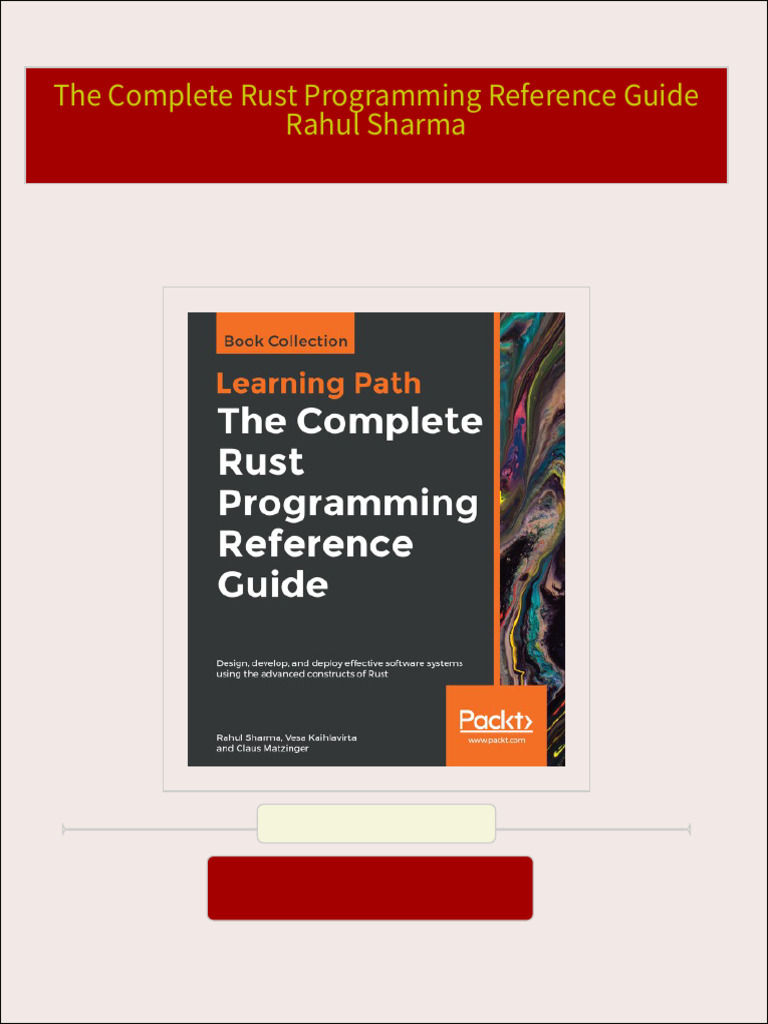 The Complete Rust Programming Reference Guide Rahul Sharma 2024 Scribd ... The Complete Rust Programming Reference Guide Rahul Sharma 2024 Scribd ...