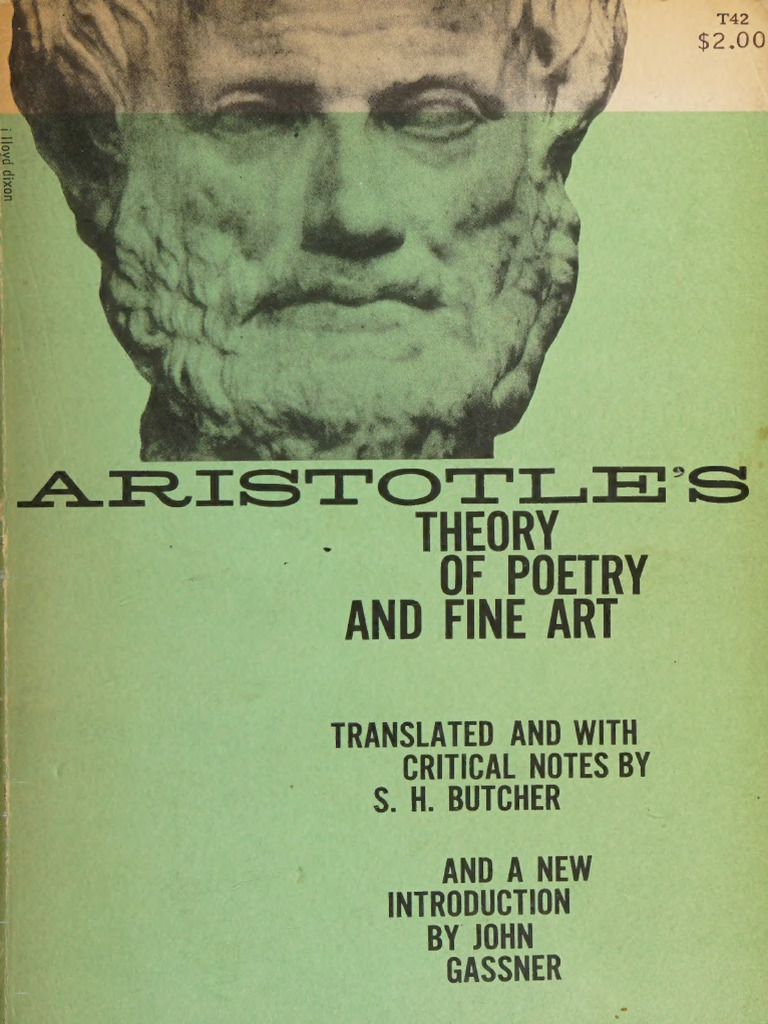 Aristotle's Theory of Poetry and Fine Art With A Critical - S - H ...