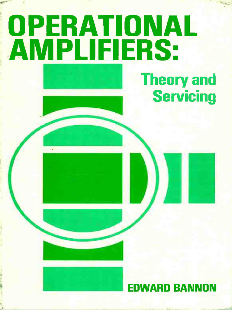 Operational Amplifiers Theory and Servicing Bannon 1975 | PDF | Amplifier | Operational Amplifier