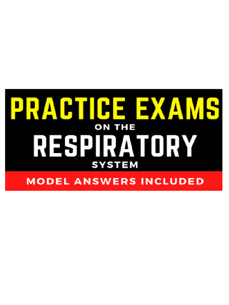 Respiratory System Exam Questions Guide | PDF | Respiratory Tract | Lung